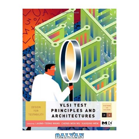 دانلود کتاب Vlsi Test Principles And Architectures Design For