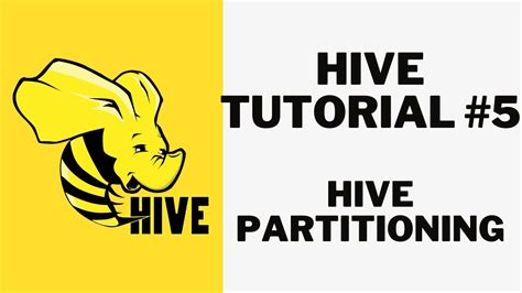 Hive Tutorial 5 Learn Hive Partitioning In Less Than 10 Minutes