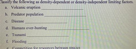 Density Independent Limiting Factors