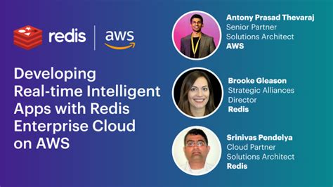 Developing Real Time Intelligent Apps With Redis Enterprise Cloud On Aws