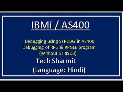 IBMi AS400 Debugging In AS400 Rpgle Programming Tutorial As400