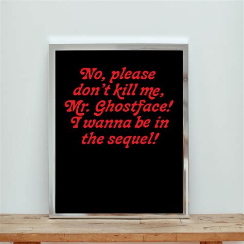 Please Dont Kill Me Mr Ghostface Aesthetic Wall Poster