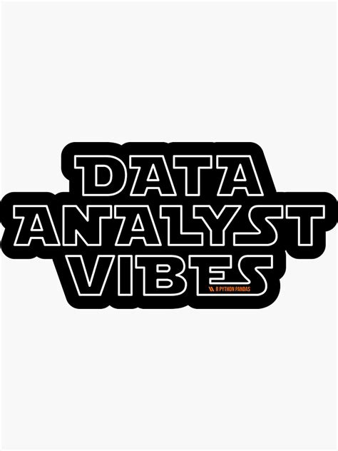 data analyst vibes analysis and science and r and python programming sticker for sale by