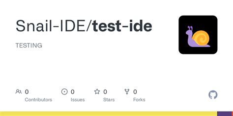 GitHub Snail IDE Test Ide TESTING