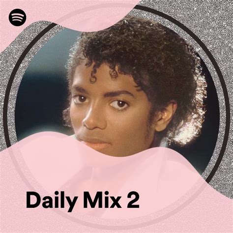 Daily Mix 2 Spotify Playlist