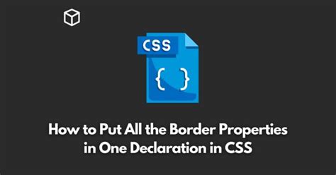 How To Set Different Borders On Each Side In Css Programming Cube