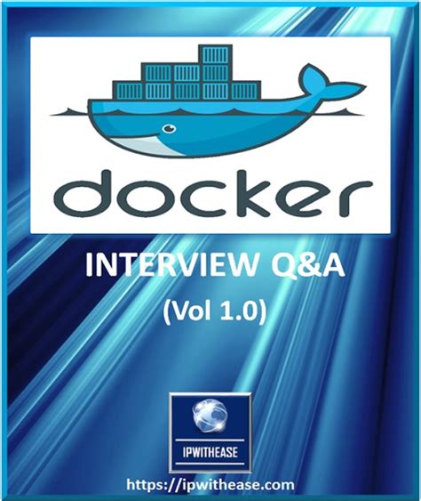 Docker Interview Questions Ip With Ease