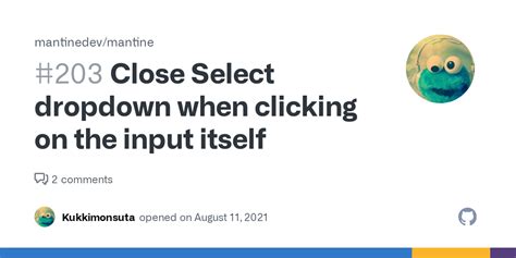 Close Select Dropdown When Clicking On The Input Itself · Issue 203 · Mantinedevmantine · Github