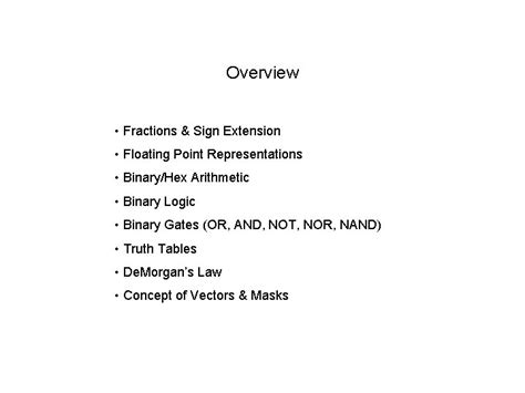 Overview Fractions Sign Extension Floating Point Representations Binaryhex