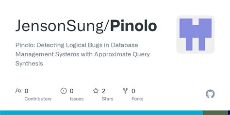 Github Jensonsungpinolo Pinolo Detecting Logical Bugs In Database