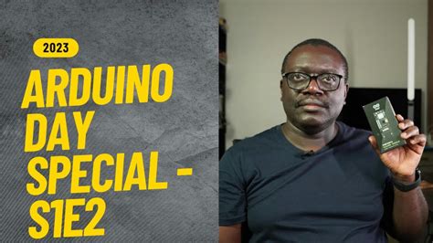 embedded systems podcast s1e2 arduino day 2023