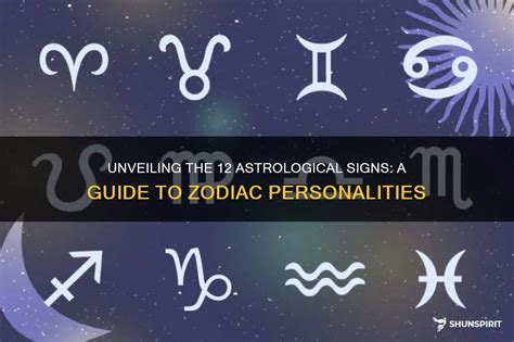 Unveiling The 12 Astrological Signs A Guide To Zodiac Personalities