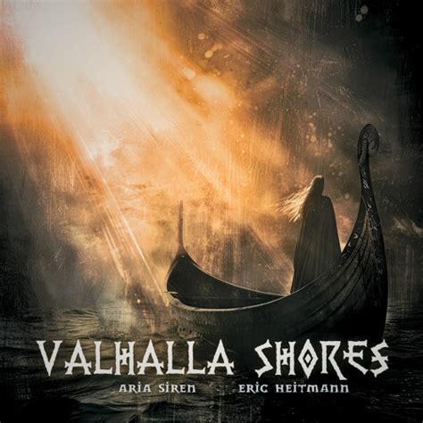 Stream Valhalla Shores Eric Heitmann And Aria Siren By Eric Heitmann