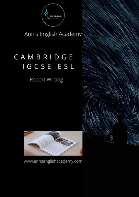 Cambridge IGCSE English As A Second Language Report Writing Beginners Guide ANN S ENGLISH