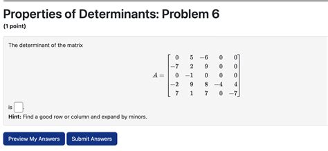 Solved Properties Of Determinants Problem 6 1 Point The