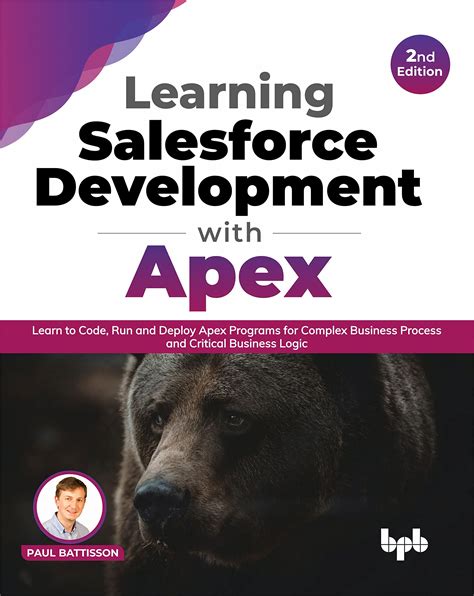 Learning Salesforce Development With Apex Learn To Code Run And Deploy Apex Programs For