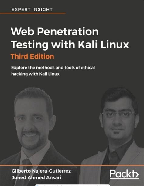 web penetration testing with kali linux third edition explore the