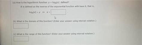 solved a how is the logarithmic function y logb x