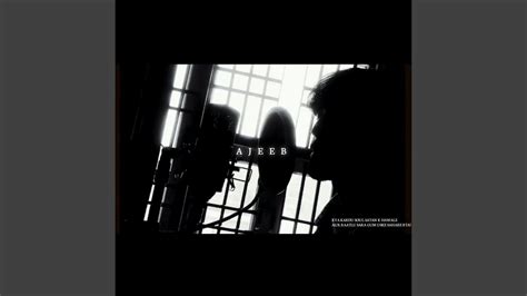 Ajeeb Youtube