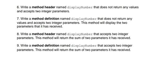 Solved 6 Write A Method Header Named Displaynumber That