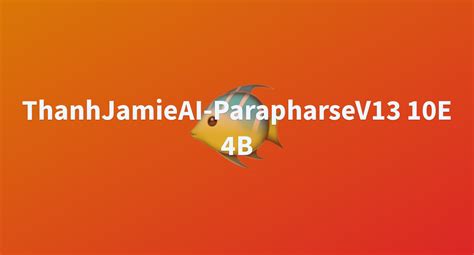 ThanhJamieAI Pegasus Paraphrase At Main