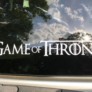 Game Of Thrones Inspired Car Decal Game Of Thrones Car Decal Etsy
