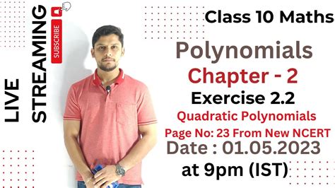Chapter 2 Exercise 22 Polynomials Class 10 Zeros Of Quadratic
