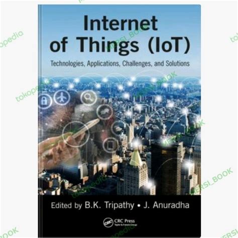 Jual Buku Internet Of Things Iot Technologies Applications Challenges Shopee Indonesia