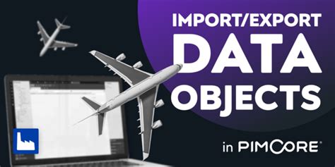 How To Export And Import Data Objects In Pimcore