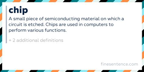 Chip Definition Meaning And Examples In English