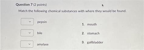 Solved Question 7 2 ﻿points Match The Following Chemical