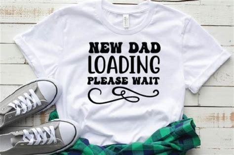 1 New Dad Loading Please Wait Svg Designs And Graphics