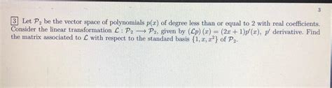 Solved Let P2 Be The Vector Space Of Polynomials P X Of