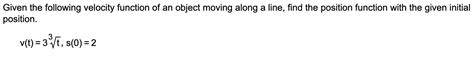 solved given the following velocity function of an object
