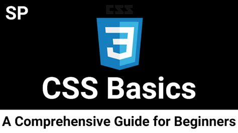Css Basics A Comprehensive Guide For Beginners