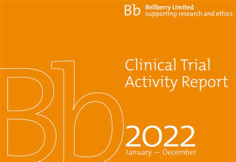 Bellberry Clinical Trial Activity Report For 2022 Bellberry Limited