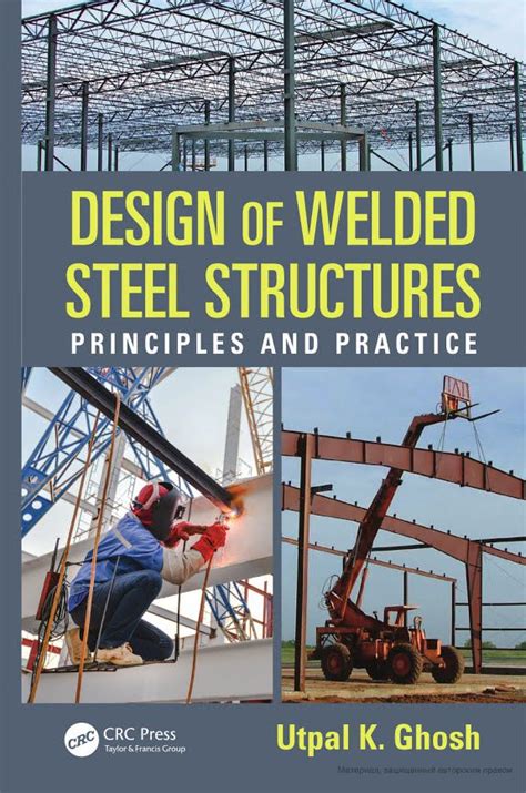 Design Of Welded Steel Structures Principles And Practice Artofit