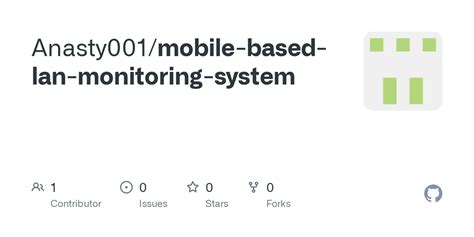 Github Anasty001 Mobile Based Lan Monitoring System