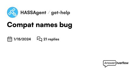 Compat Names Bug Hassagent