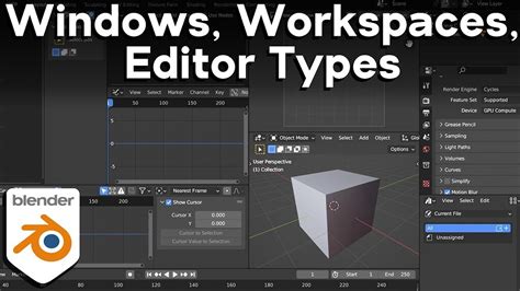Customize Windows Workspaces And Editor Types In Blender Tutorial Tutorials Tips And