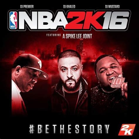 2k Sports Nba 2k16 Soundtrack Lyrics And Tracklist Genius