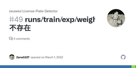 Runs Train Exp Weights Last Pt不存在 · Issue 49 · Zeusees License Plate Detector · Github