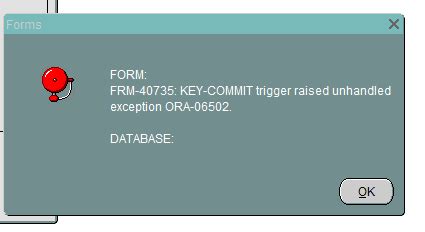 Solved Frm Key Commit Trigger Raised Unhandled Exception Ora Experts Exchange