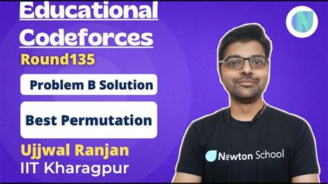 Educational Codeforces Round 135 Rated For Div 2 Problem B Best Permutation Newton