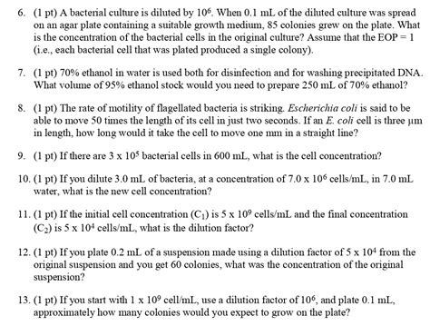 Solved 6 1pt A Bacterial Culture Is Diluted By 106