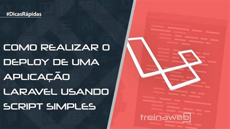Como Realizar O Deploy De Uma Aplicação Laravel Usando Script Simples Youtube