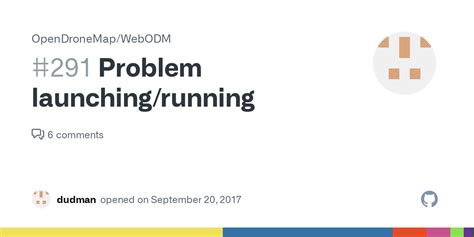 Problem Launching Running · Issue 291 · Opendronemap Webodm · Github