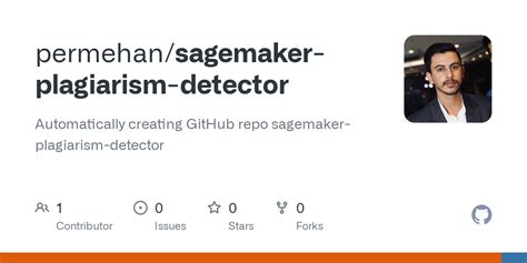 Github Permehan Sagemaker Plagiarism Detector Automatically Creating Github Repo Sagemaker