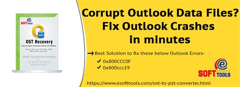 fix crashes in outlook due to corrupt outlook data files ost or pst esofttools software