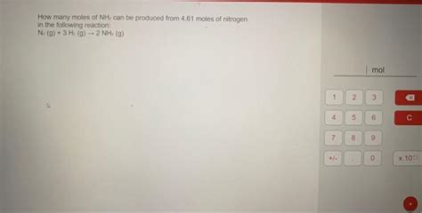 Solved How Many Moles Of Nh I Can Be Produced From Chegg Com